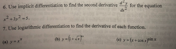 Solved 6. Use implicit differentiation to find the second | Chegg.com