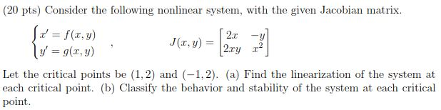 Solved (20 pts) Consider the following nonlinear system, | Chegg.com