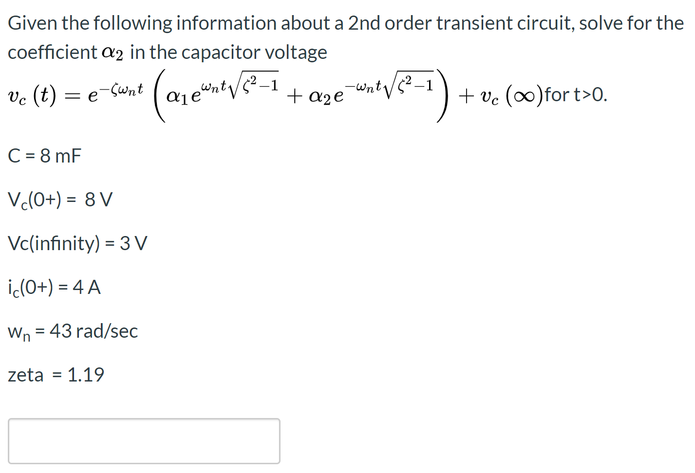 Solved Given the following information about a 2nd order | Chegg.com