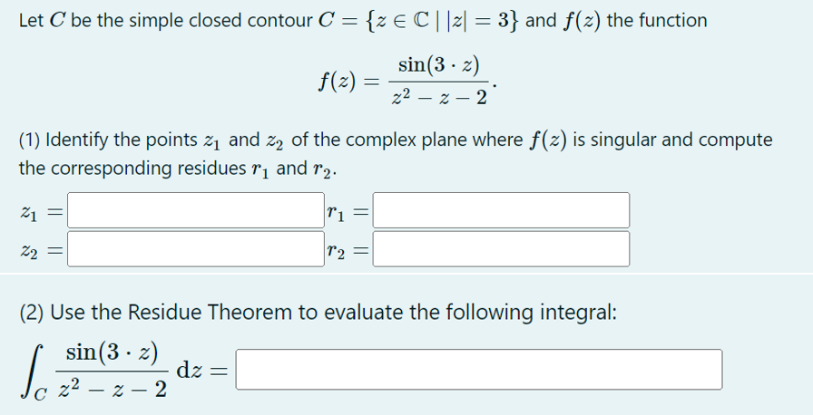 Solved Let C be the simple closed contour C={z∈C∣∣z∣=3} and | Chegg.com