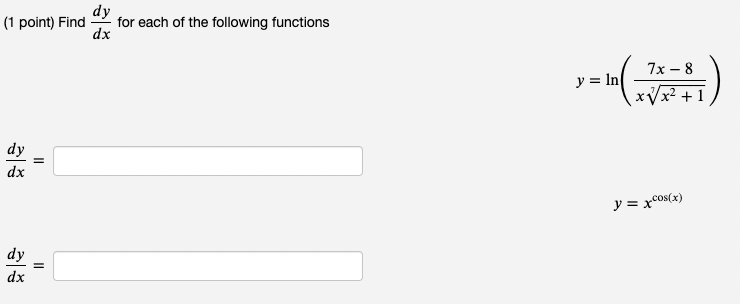Solved (1 point) Find dxdy for each of the following | Chegg.com