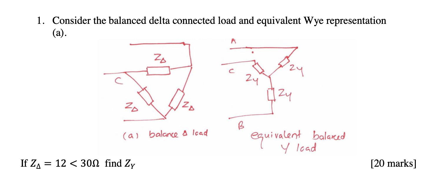 Solved 1. Consider the balanced delta connected load and | Chegg.com