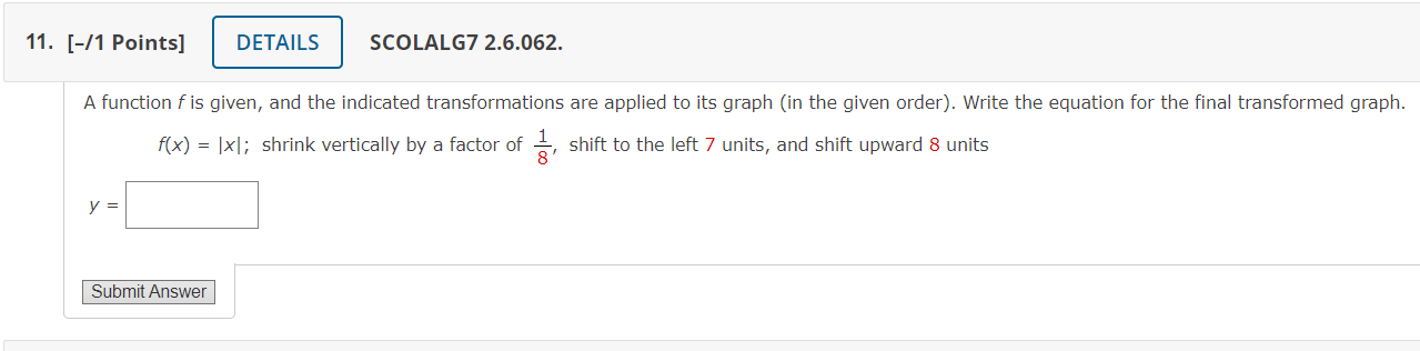 Solved 11. [-/1 Points] DETAILS SCOLALG7 2.6.062. A function | Chegg.com