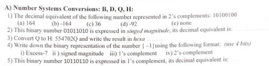 Solved A) Number Systems Conversions: B, D, Q, H: 1) The | Chegg.com