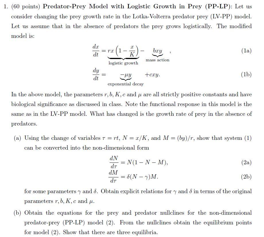 1. (60 points) Predator-Prey Model with Logistic | Chegg.com