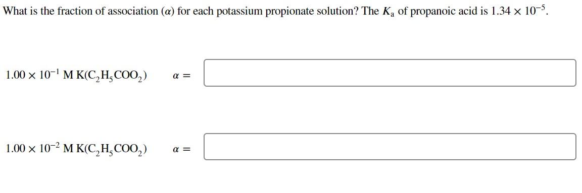 Solved What is the fraction of association (α) for each | Chegg.com