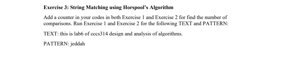 Solved Exercise 3: String Matching using Horspool's | Chegg.com