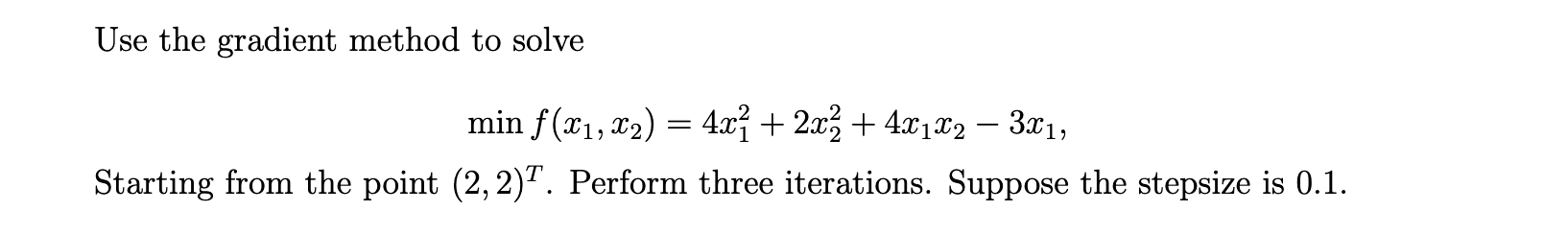 Solved Use the gradient method to solve | Chegg.com