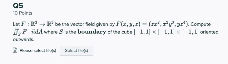 Solved Q5 10 Points Let F: R3 → Rº be the vector field given | Chegg.com
