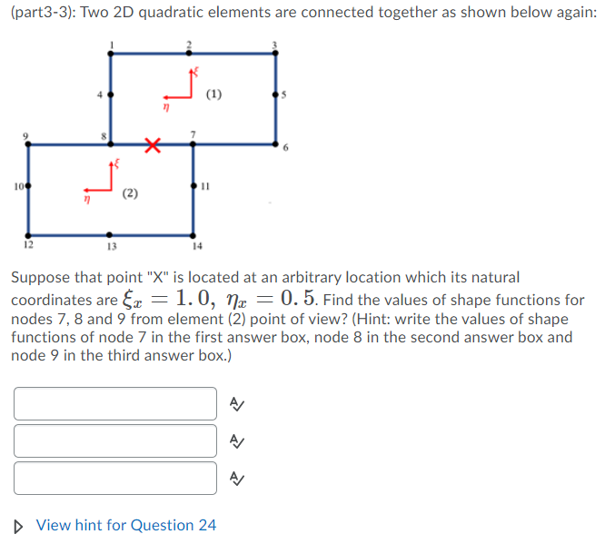 Solved (part3-3): Two 2D quadratic elements are connected | Chegg.com