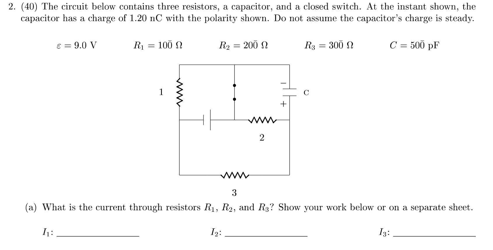 Solved 2. (40) The circuit below contains three resistors, a | Chegg.com