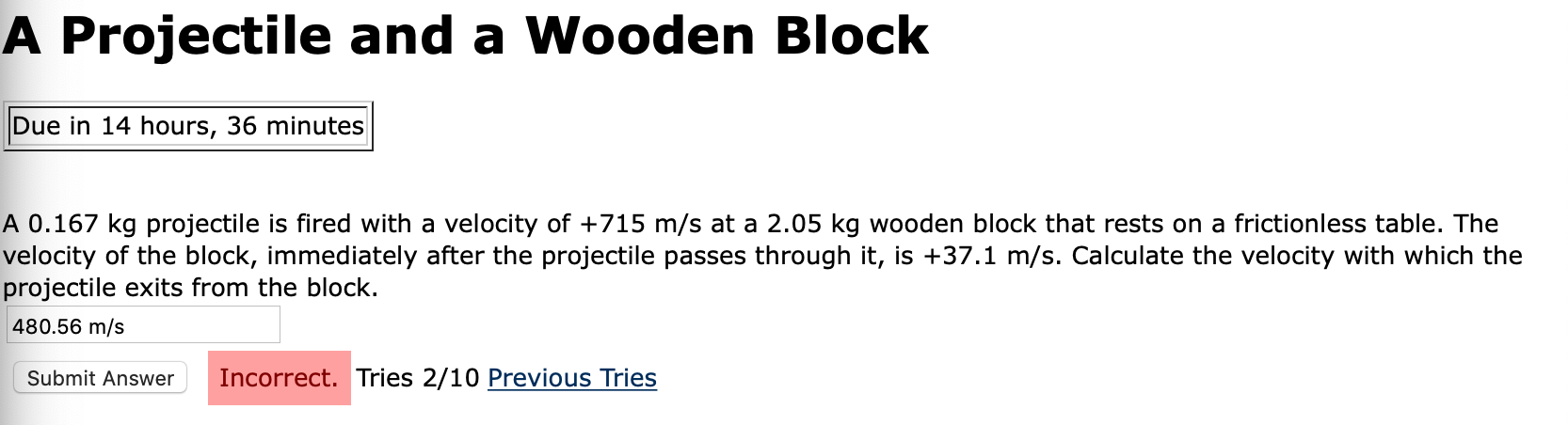 Solved A Projectile and a Wooden Block Due in 14 hours, 36 | Chegg.com