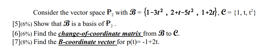 Solved Consider the vector space P2 with | Chegg.com