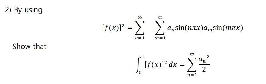 Solved In class, we learned that {sin(nπx)}(n=1,2,3,…) is a | Chegg.com