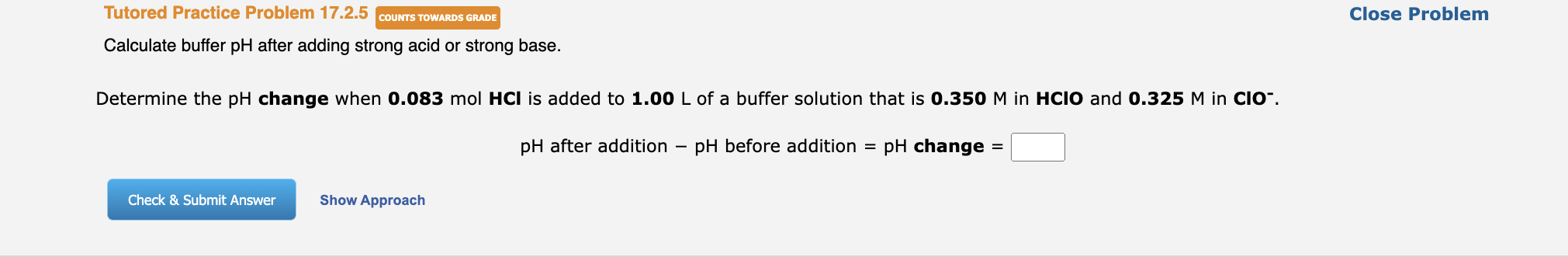 Solved Tutored Practice Problem 17.2.5 Calculate buffer pH | Chegg.com