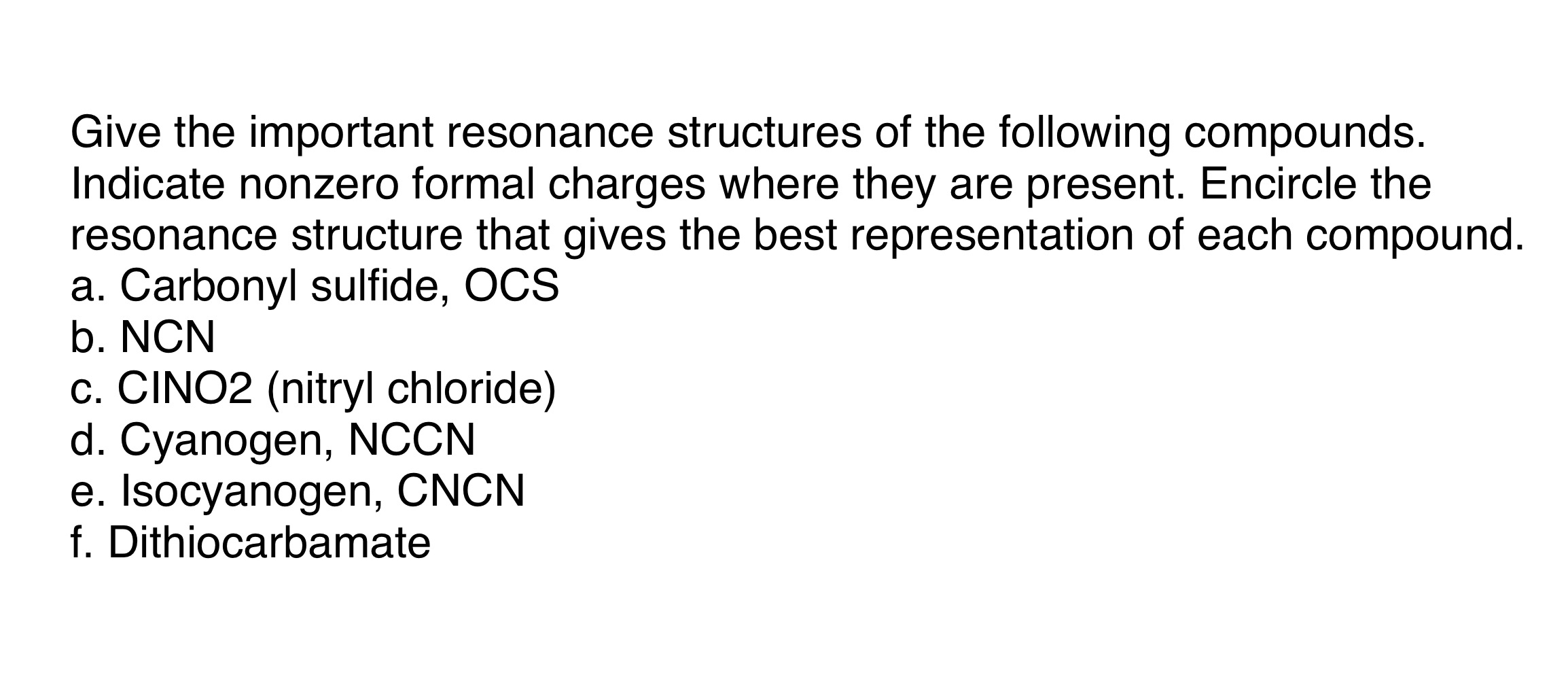 Solved Give the important resonance structures of the | Chegg.com