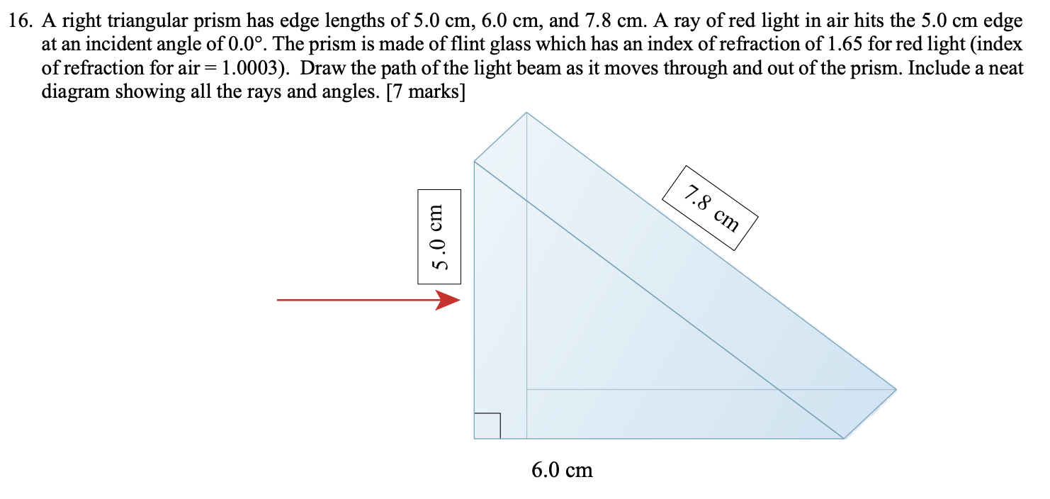 Solved 16. A right triangular prism has edge lengths of 5.0 | Chegg.com