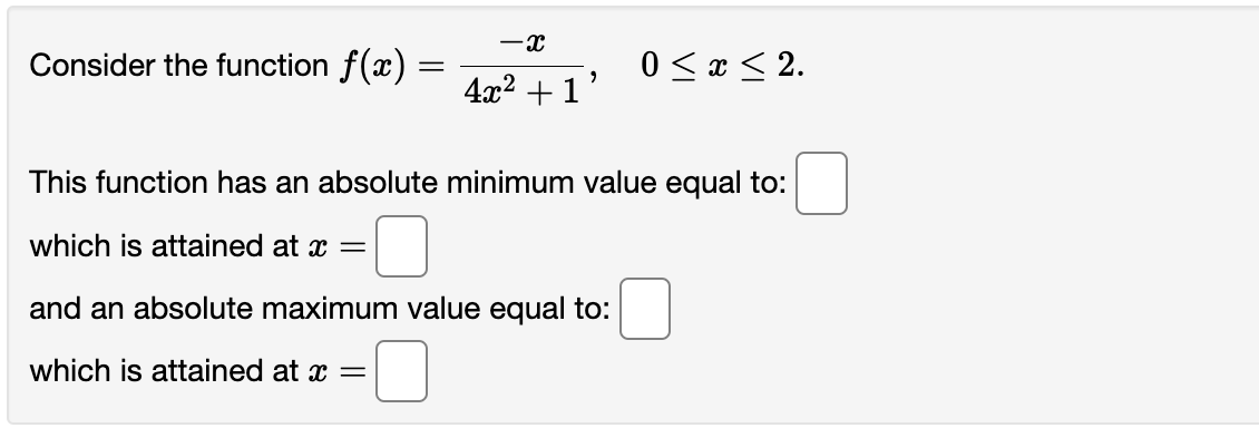 Solved Consider the function f(x)=4x2+1−x,0≤x≤2. This | Chegg.com