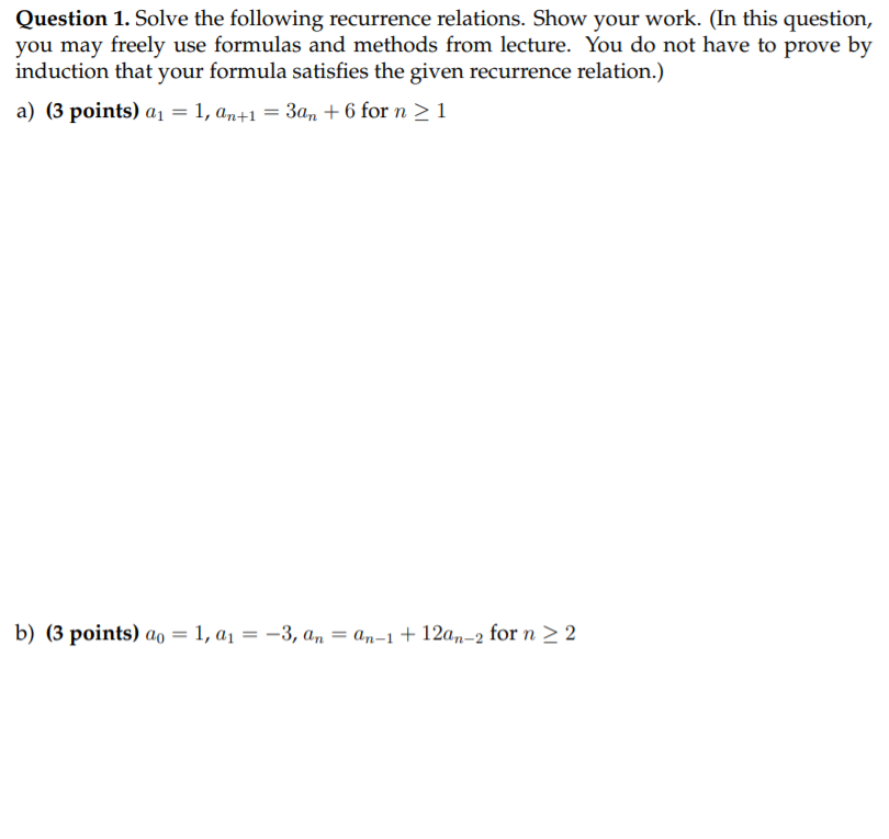 Solved Question 1. Solve the following recurrence relations. | Chegg.com