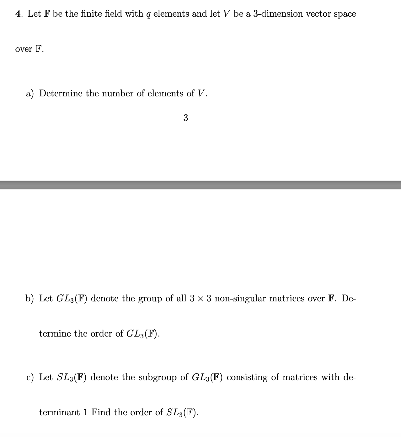 Solved 4. Let F be the finite field with q elements and let | Chegg.com