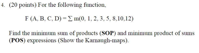 Solved (20 ﻿points) ﻿For the following | Chegg.com