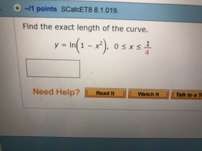 Solved -1 points SCalcET8 8.1.019. Find the exact length of | Chegg.com
