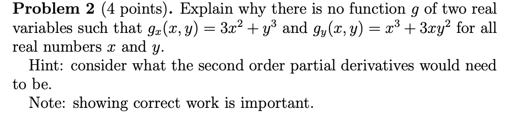 Solved Problem 2 (4 points). Explain why there is no | Chegg.com