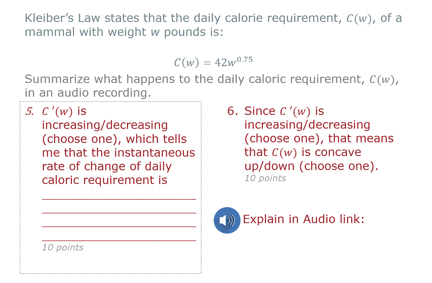 Solved Kleiber's Law states that the daily calorie | Chegg.com