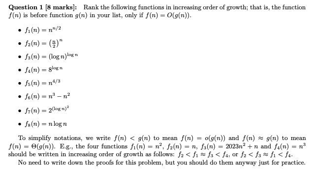 Solved Question 1 [8 marks]: Rank the following functions in | Chegg.com