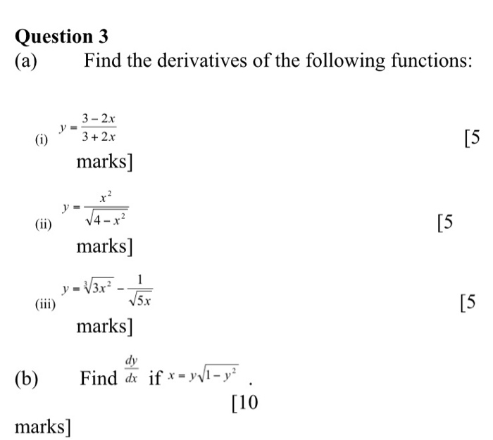 Solved Question 3 (a) Find the derivatives of the following | Chegg.com