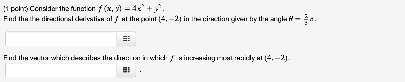 Solved (1 point) Consider the function f (x, y) = 4x2 + y2. | Chegg.com