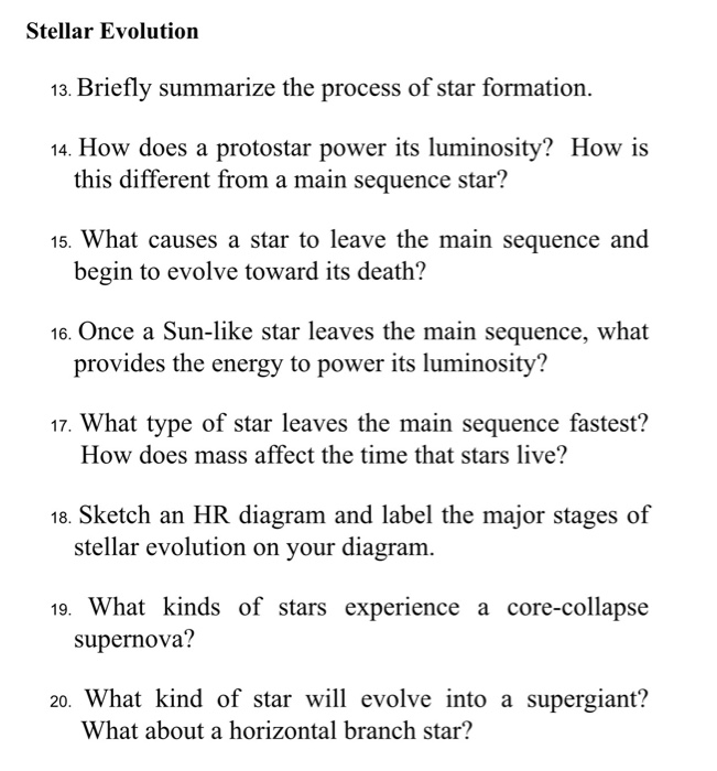 Solved Stellar Evolution 13. Briefly summarize the process | Chegg.com