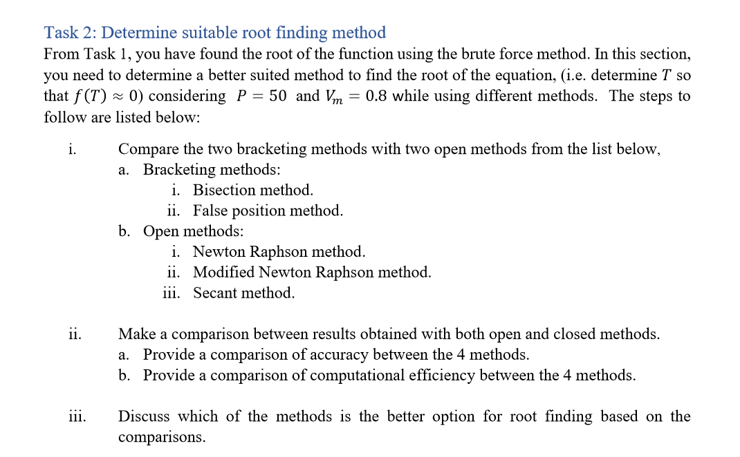 Task 2: Determine suitable root finding method From | Chegg.com