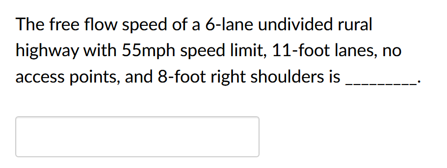 Solved The free flow speed of a 6-lane undivided rural | Chegg.com