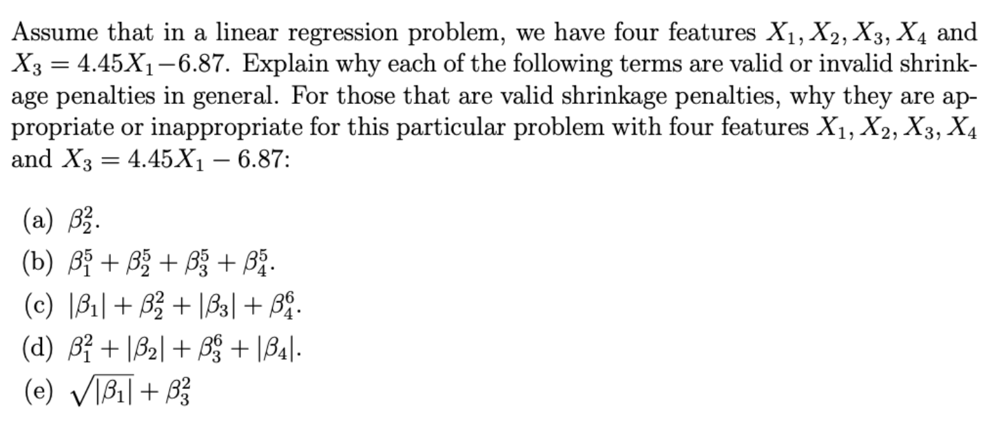 Solved Assume that in a linear regression problem, we have | Chegg.com