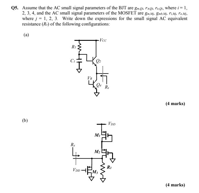 Q5. Assume that the AC small signal parameters of the | Chegg.com