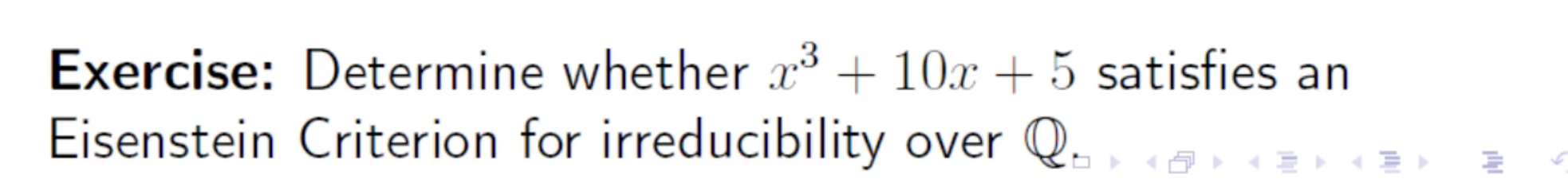 Solved Exercise: Determine whether x3+10x+5 satisfies an | Chegg.com