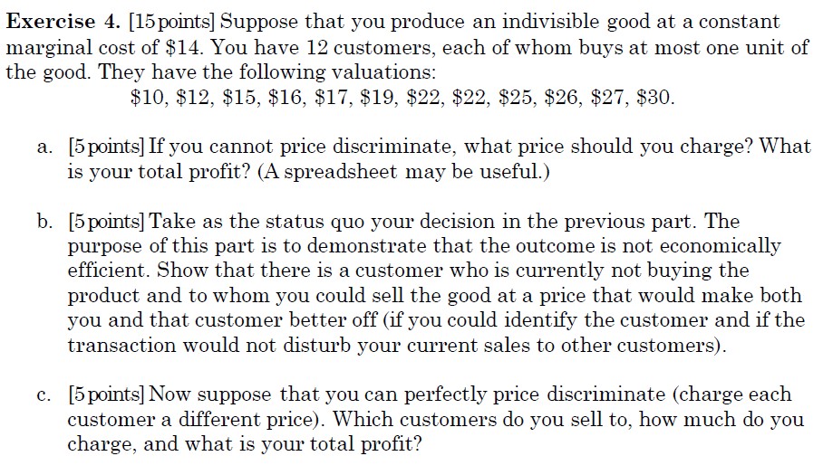 Solved Exercise 4. ﻿Suppose that you produce an indivisible | Chegg.com