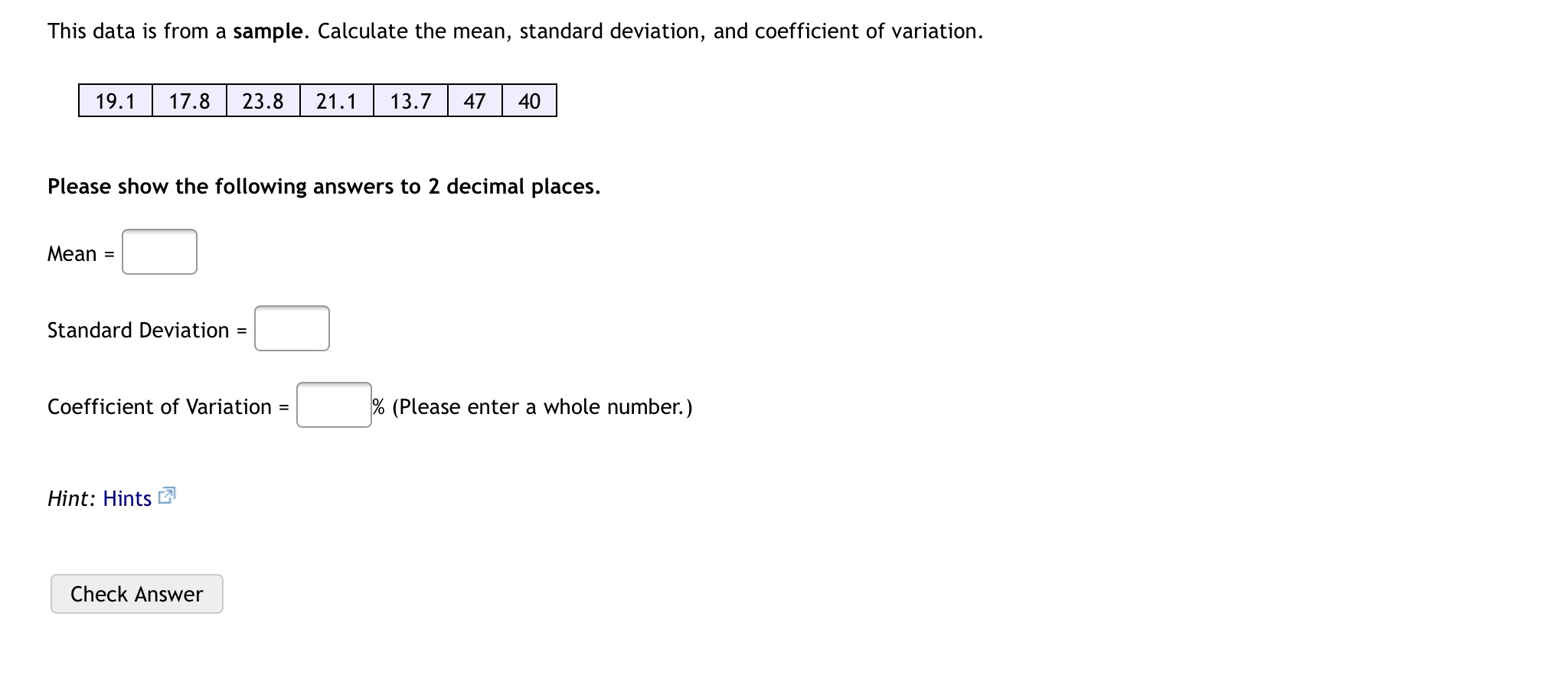 Solved This data is from a sample. Calculate the mean, | Chegg.com