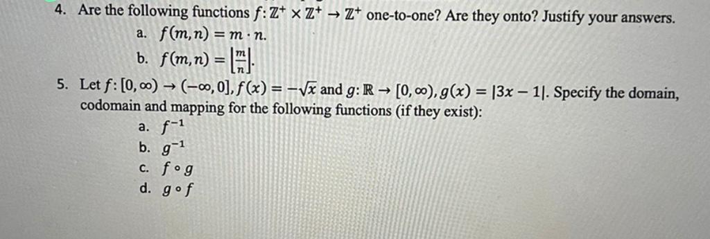 Solved 4. Are the following functions f:Z+×Z+→Z+one-to-one? | Chegg.com