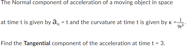 Solved The Normal component of acceleration of a moving | Chegg.com