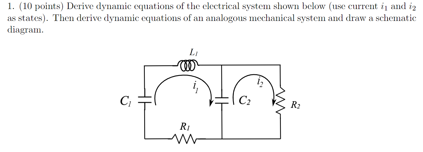 1 10 Points Derive Dynamic Equations Of The 