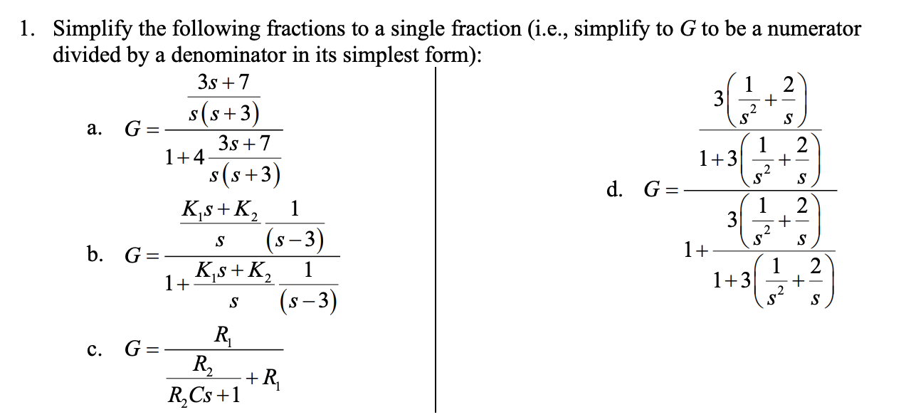 Solved 3 1 + 2 S S a. + - 2 S S 1 1. Simplify the following | Chegg.com