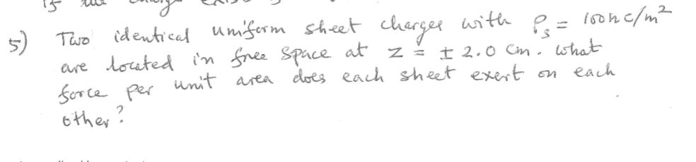 Solved 15 each 5) Two identical uniform sheet charges with | Chegg.com