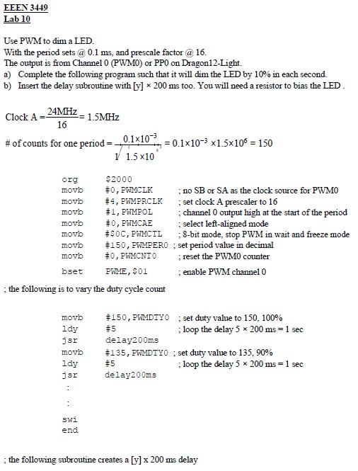 Solved Use PWM to dim a LED. With the period sets (a) 0.1 | Chegg.com