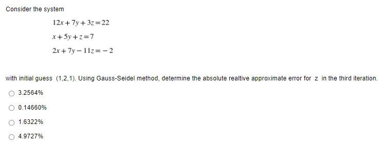 Solved Consider the system 12x + 7y+ 3z=22 x+5y+z=7 | Chegg.com