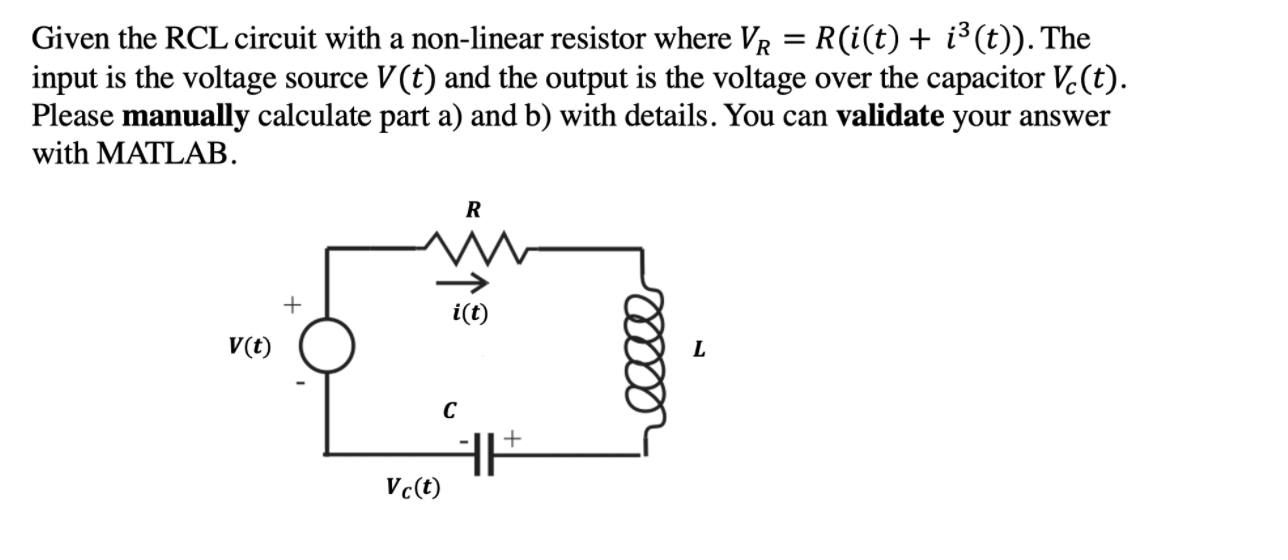 Given the RCL circuit with a non-linear resistor | Chegg.com