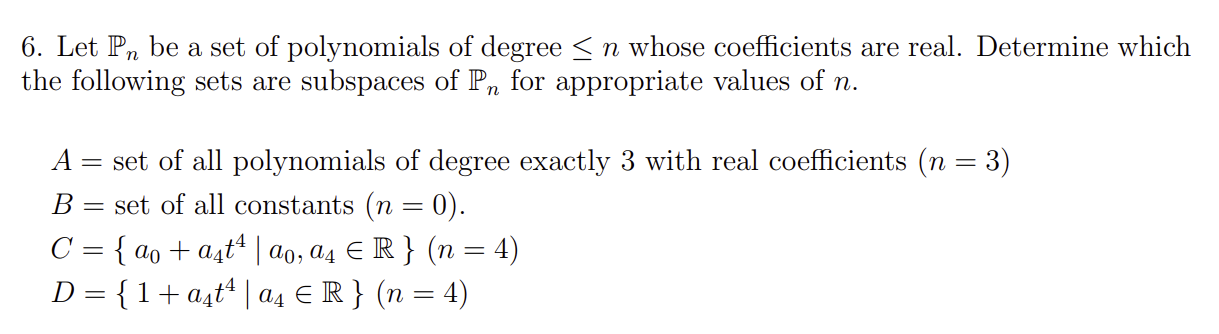 Solved 6 . Let Pn be a set of polynomials of degree ≤n whose | Chegg.com