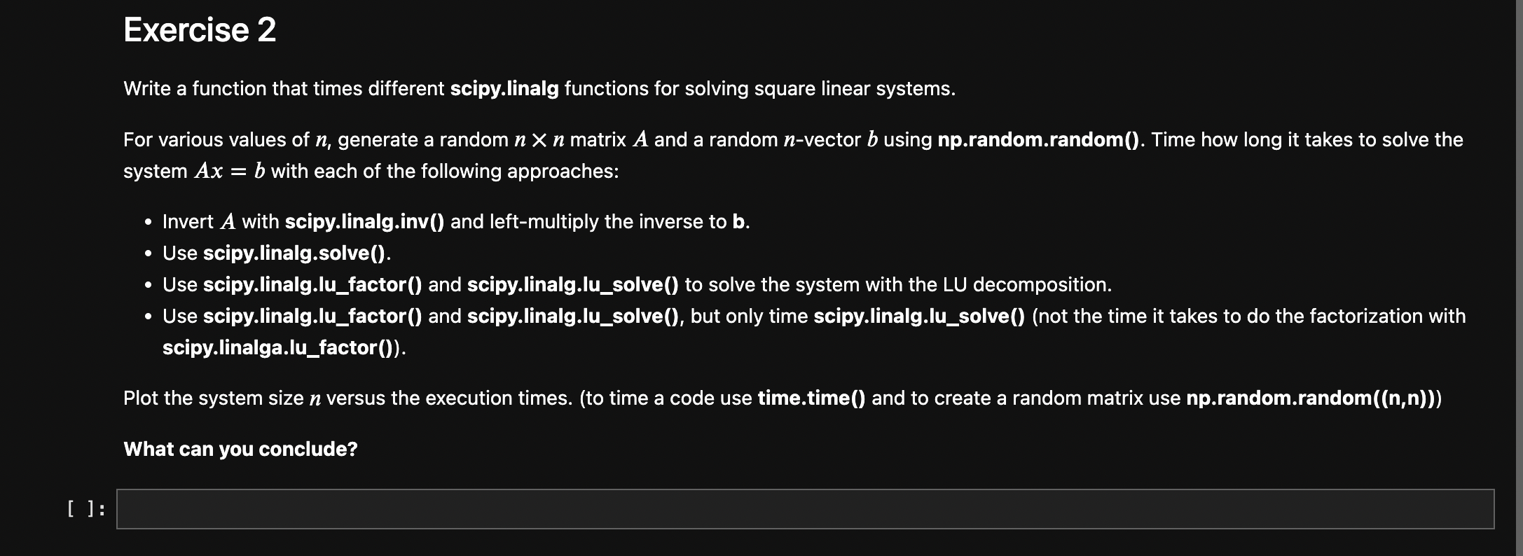 Write a function that times different scipy. linalg | Chegg.com