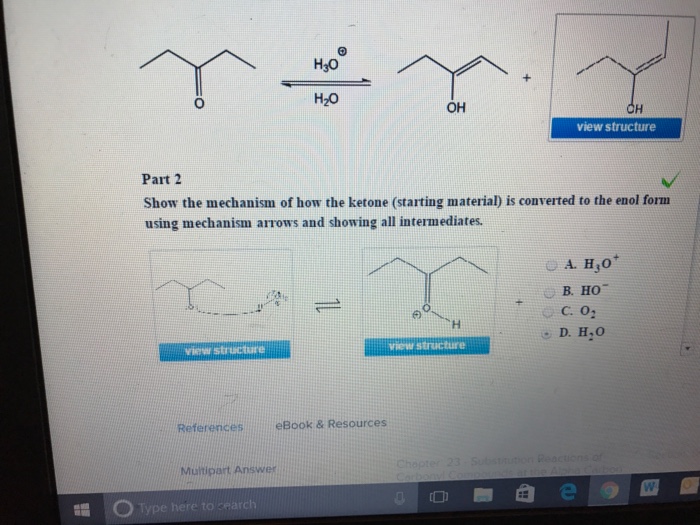 Solved H30 H20 OH view structure Part 2 Show the mechanism | Chegg.com